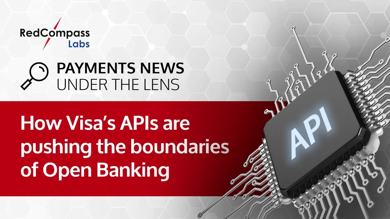 How Visa’s APIs are pushing the boundaries of Open Banking | Payments ...