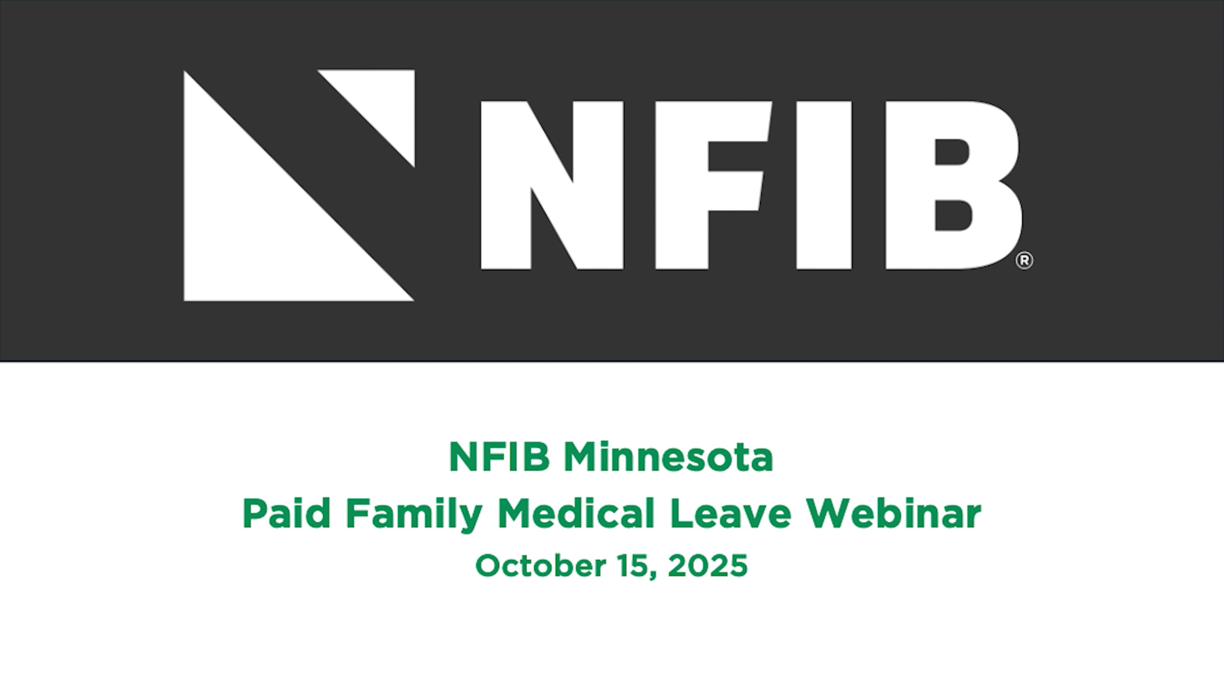Paid Family Medical Leave Webinar | NFIB Minnesota