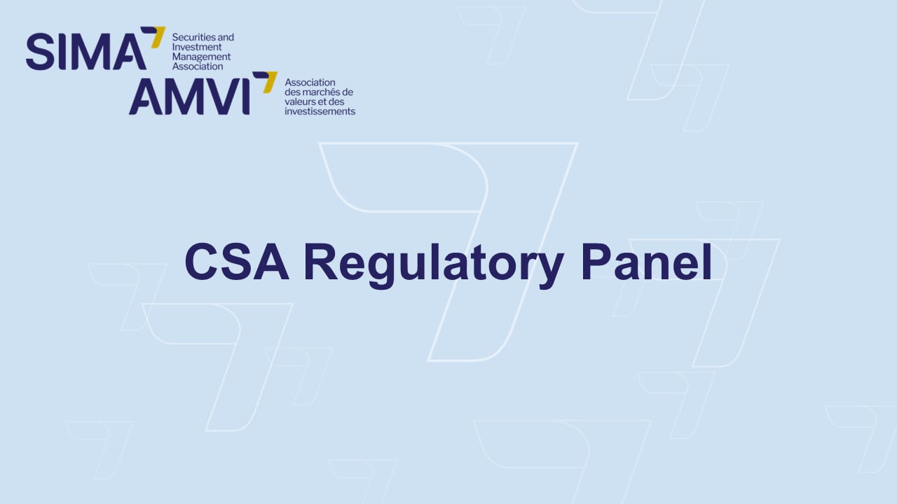 CSA Regulatory Panel - 2025 SIMA Annual Leadership Conference