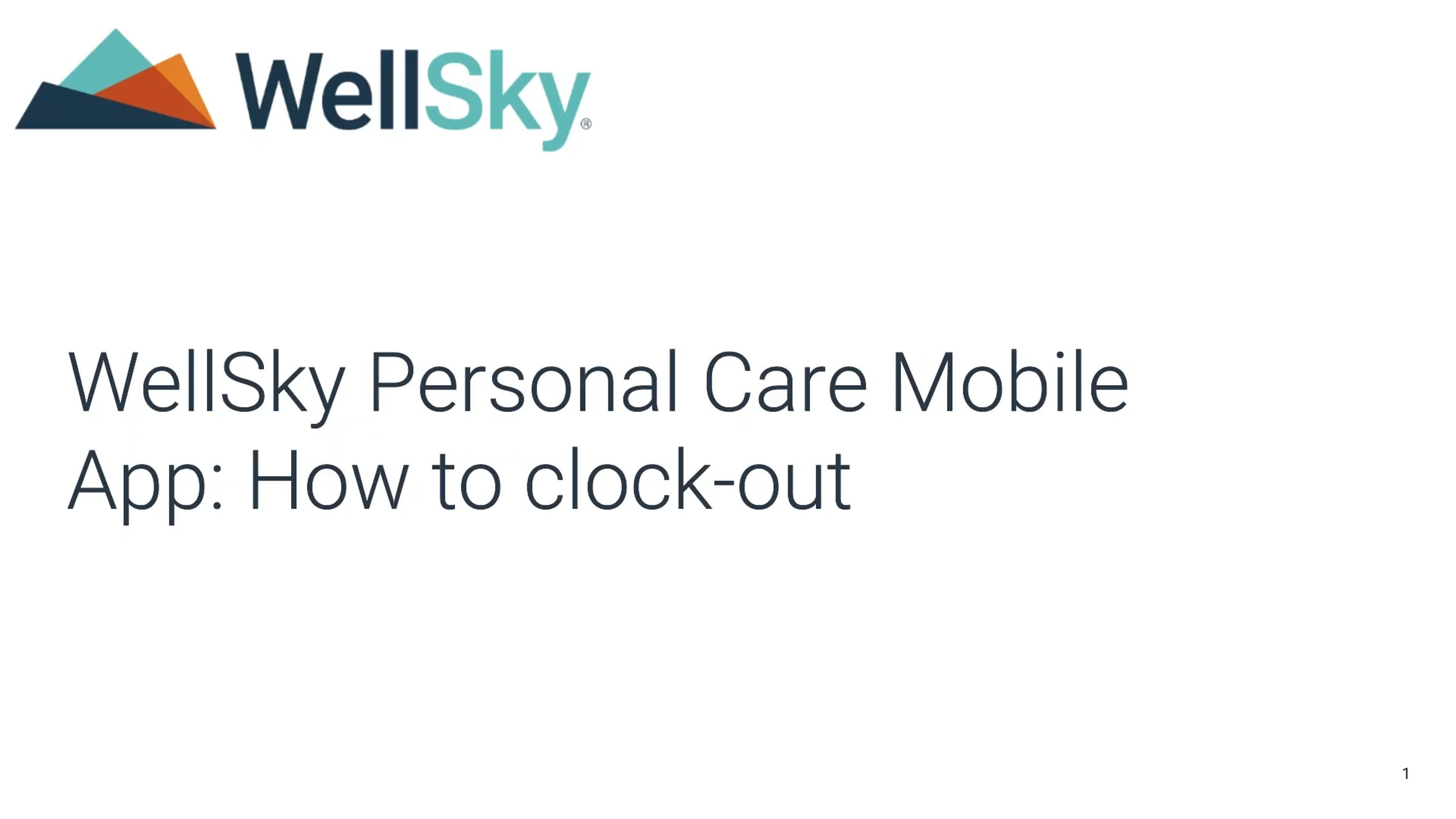 WellSky Personal Care Mobile App_ How to clock-out | Videos & Movies on ...