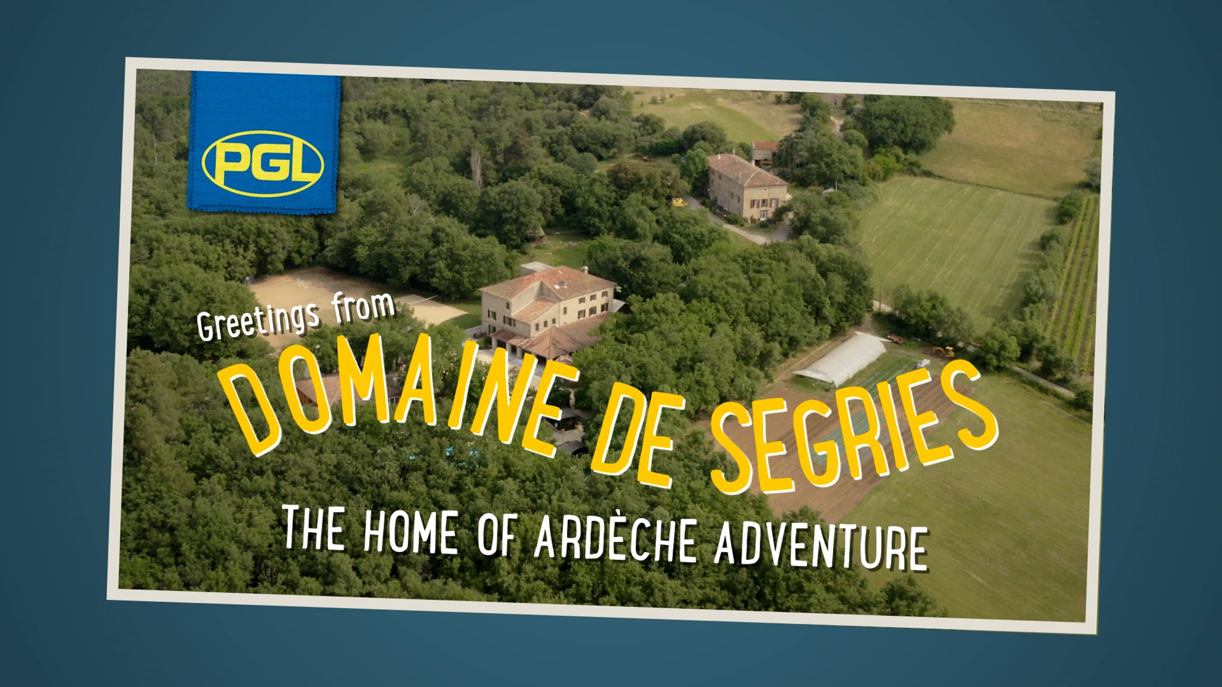 PGL School Adventures |Domaine de Segries, Ardèche | Videos & Movies on ...
