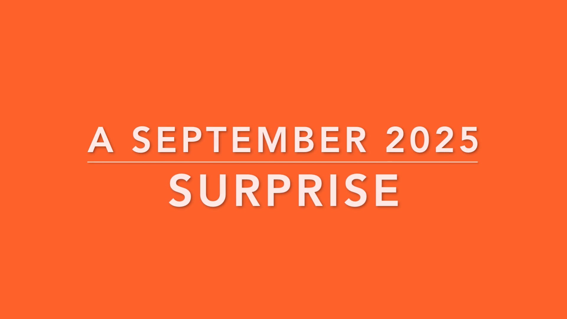 A September 2025 Surprise