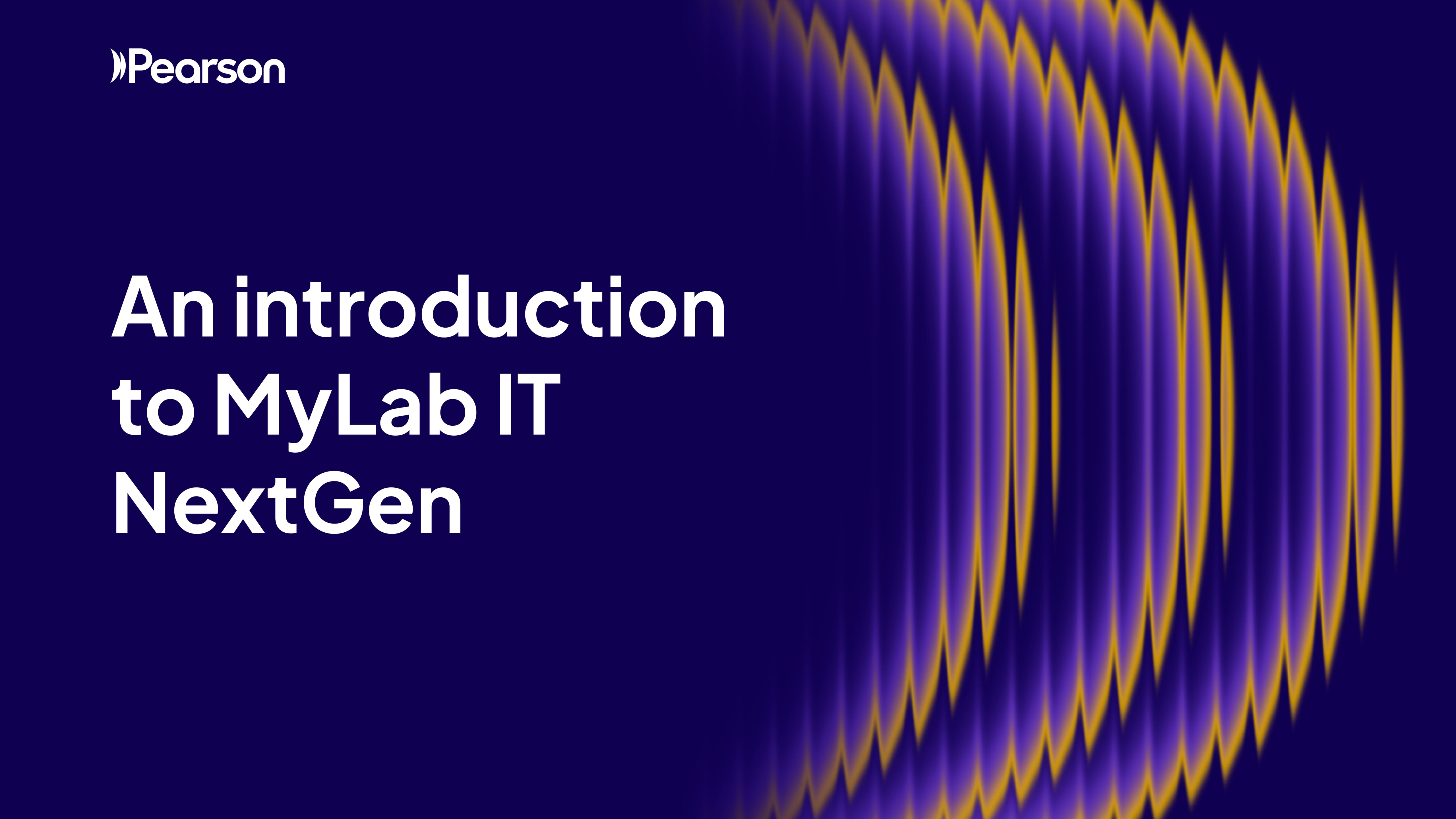 An Introduction to MyLab IT NextGen