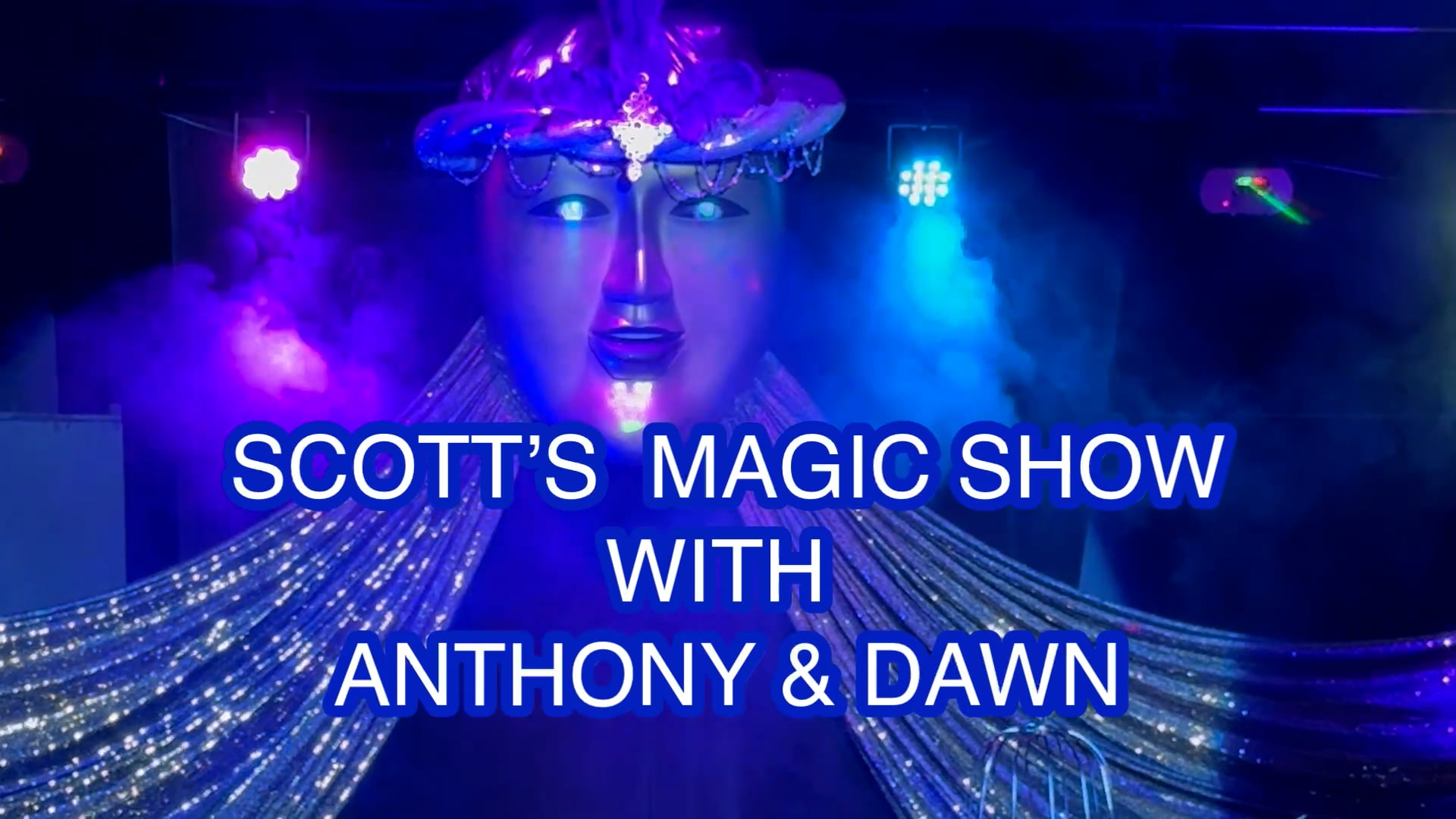 SCOTT’S MAGIC SHOW WITH: ANTHONY & DAWN | Videos & Movies on Vimeo