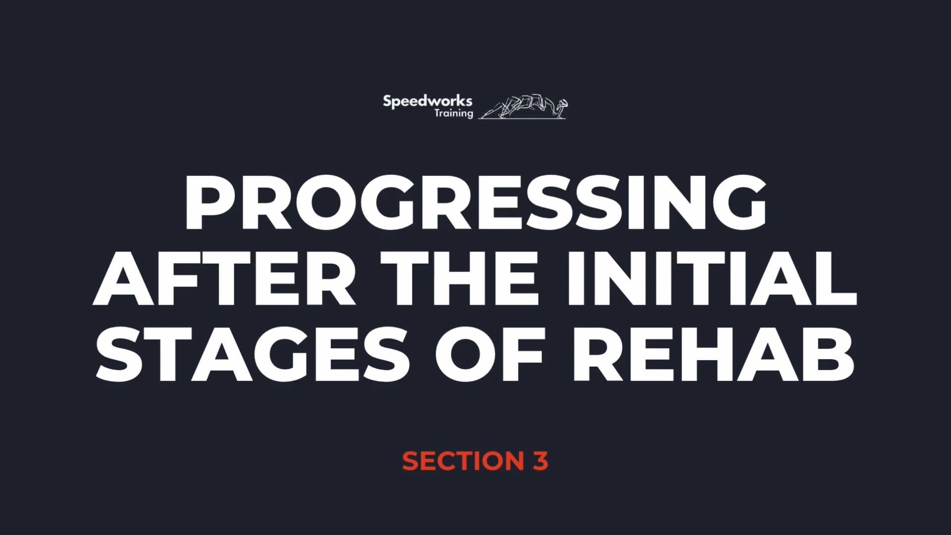 1_413 Progressing After the Initial Stages of Rehab