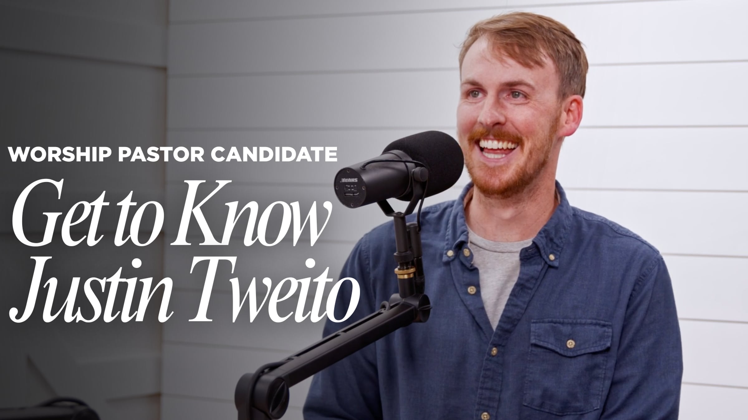 Get to Know Our Worship Pastor Candidate, Justin Tweito