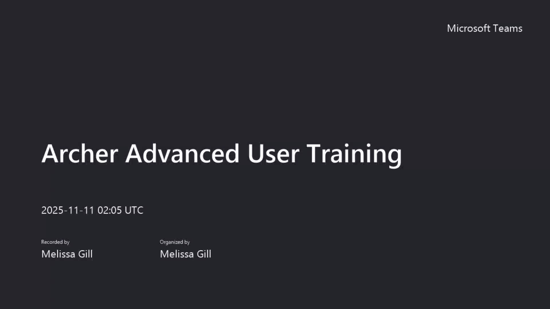 Archer Advanced User Training-20251111_130508-Meeting Recording
