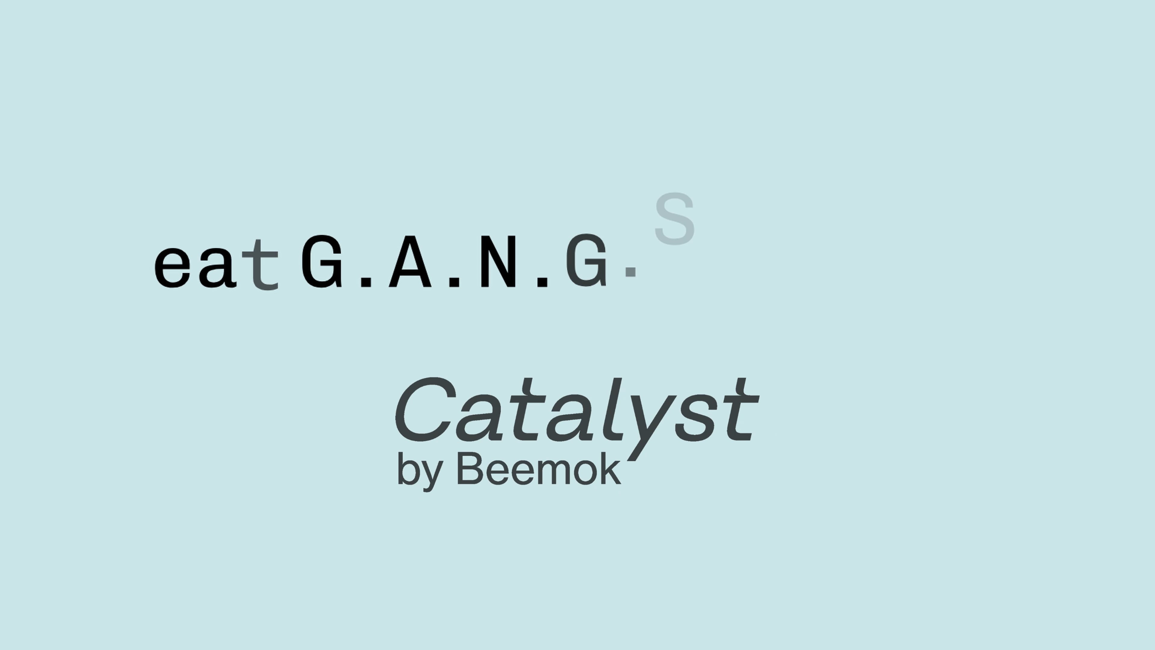 CATALYST PITCH - EAT GANGSTER