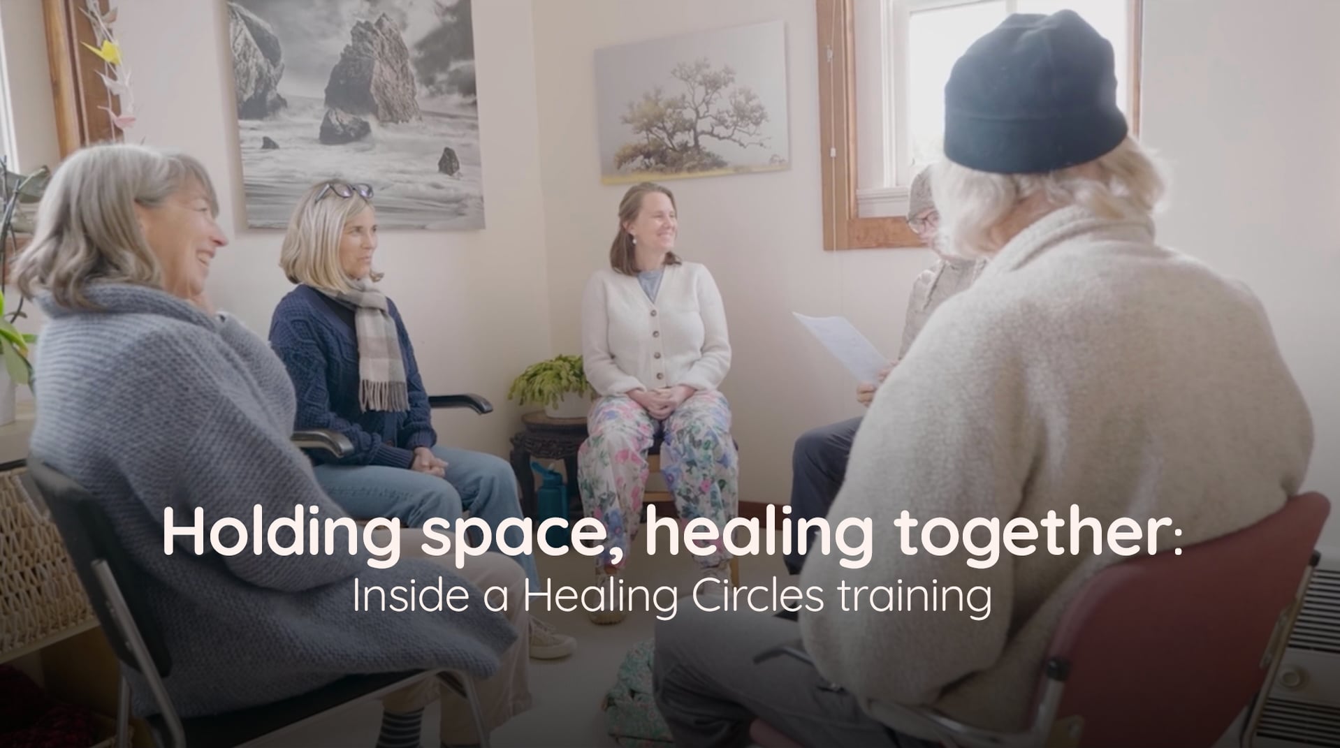Holding Space, Healing Together: Inside a Healing Circles Training