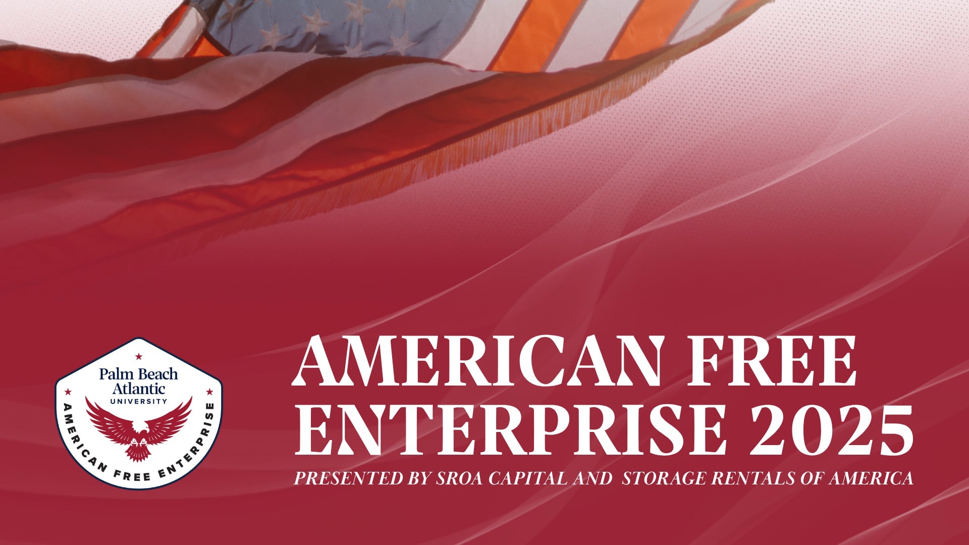 American Free Enterprise Day 2025 | Palm Beach Atlantic University