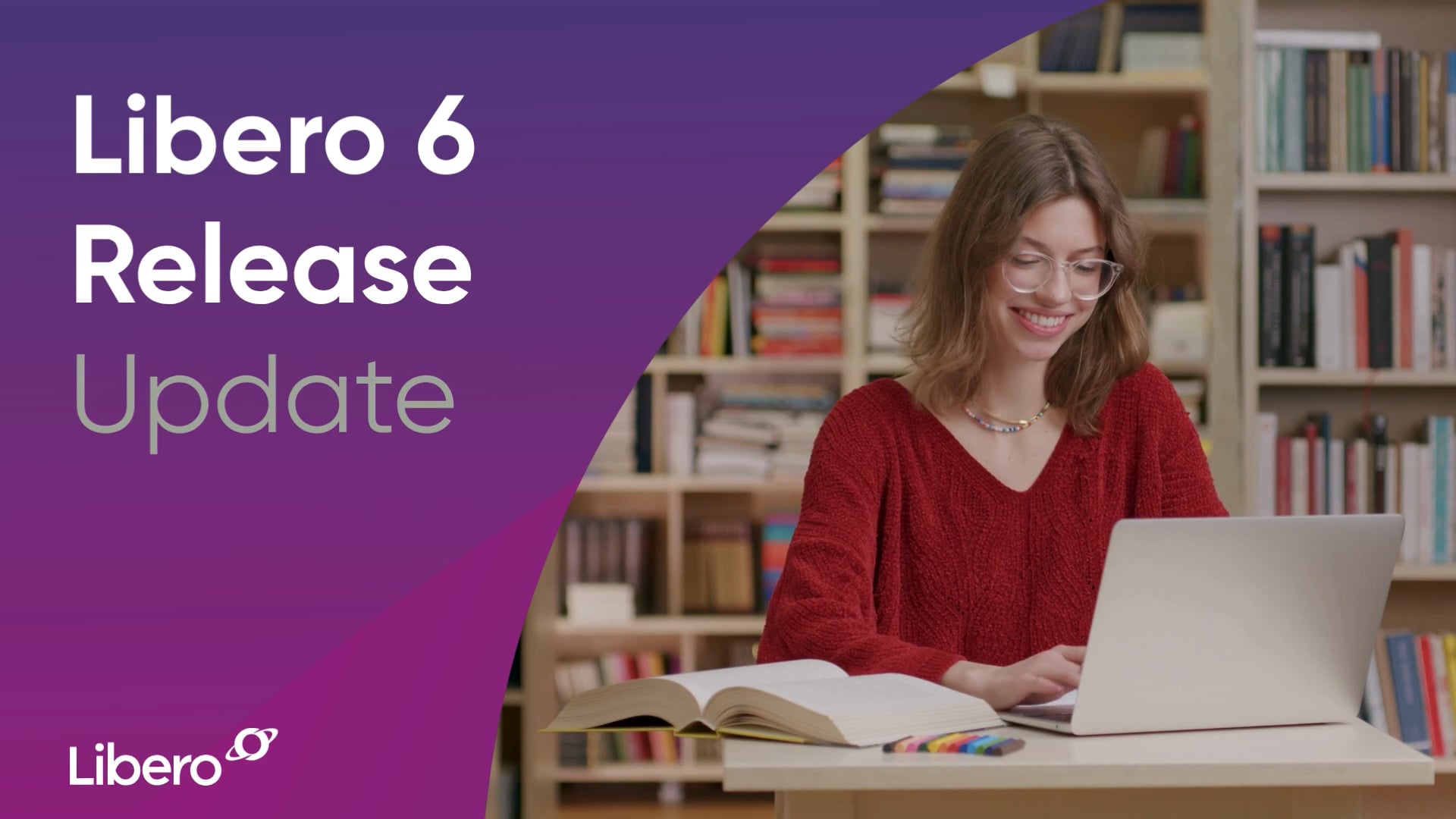 Libero 6 Release Update with new Enhancements for the Modern Library ...