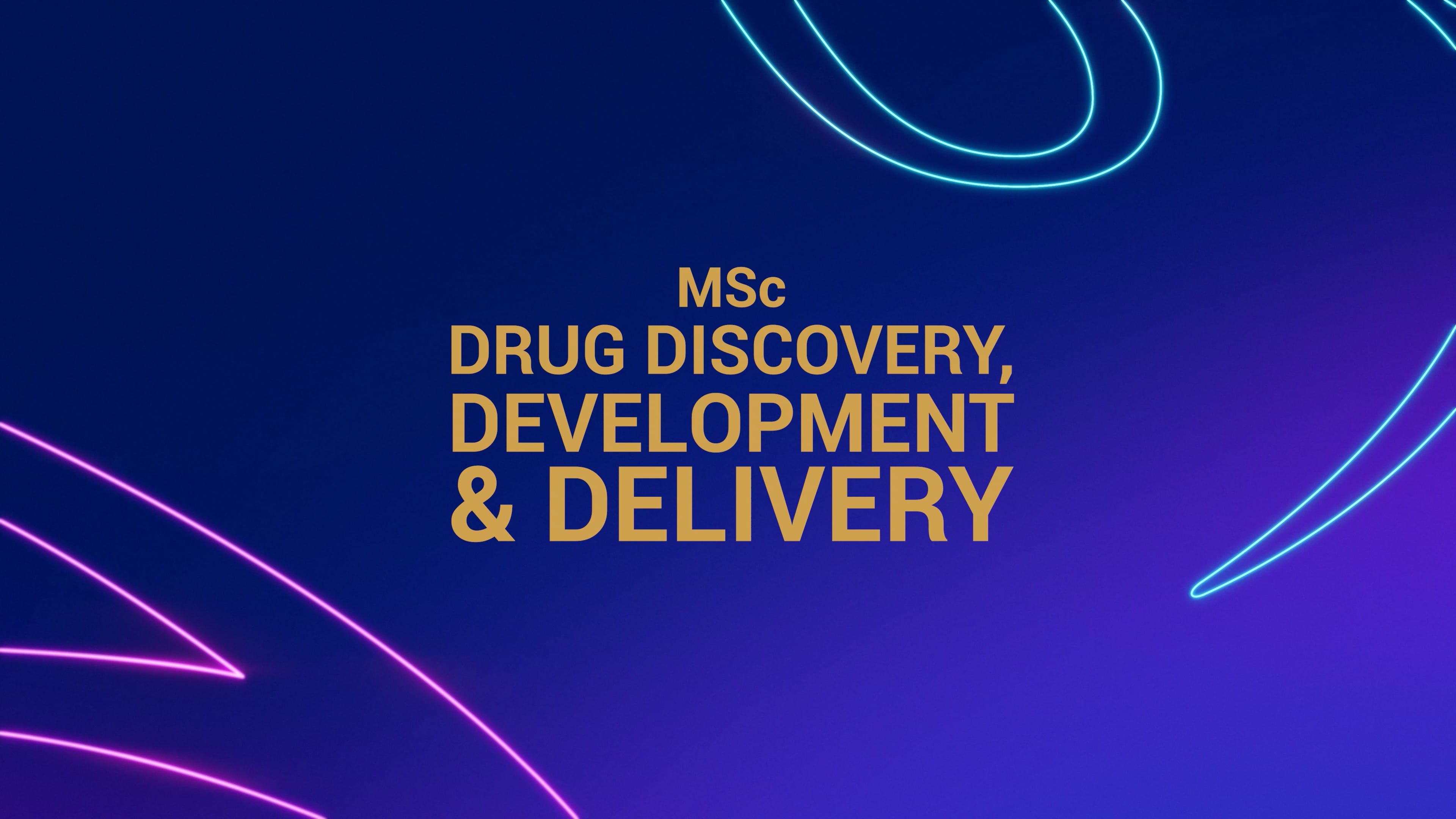 MSc Drug Discovery, Development and Delivery V1
