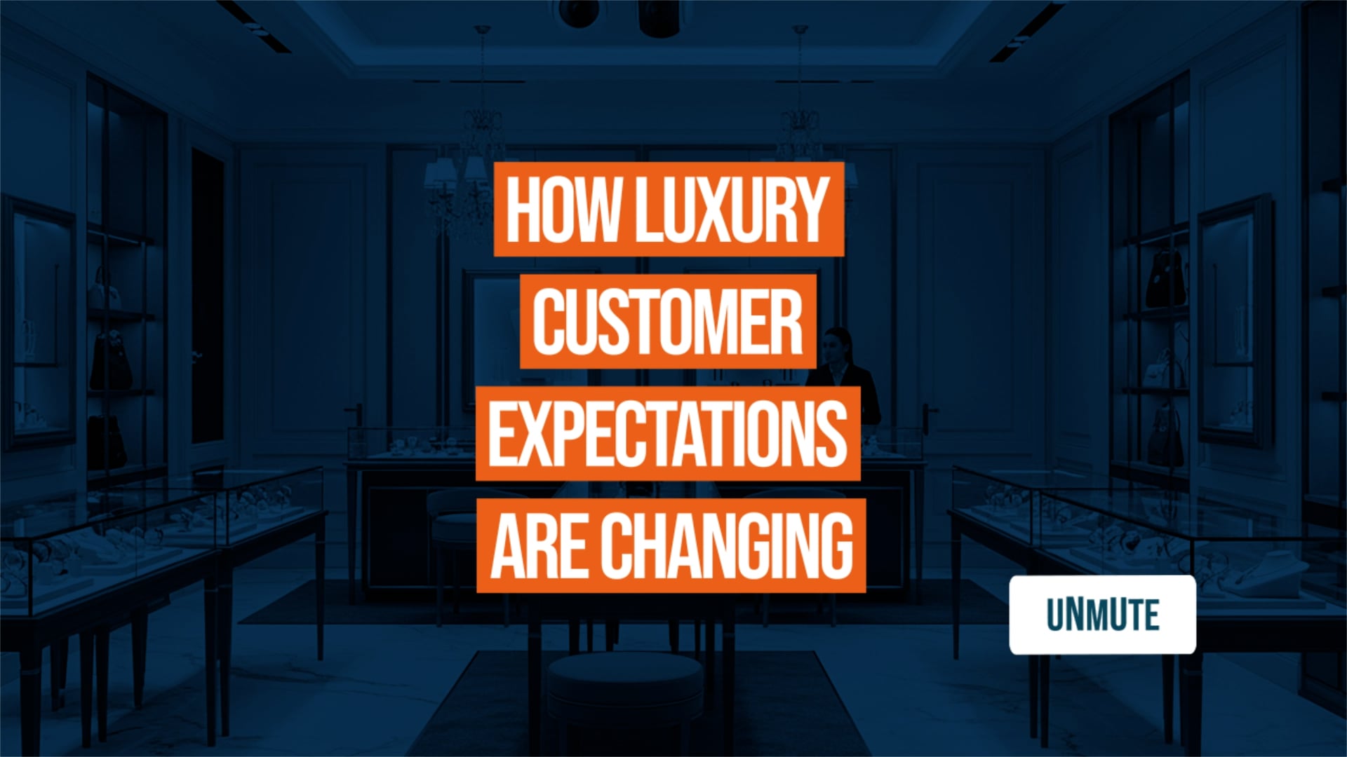 How Luxury Customer Expectations Are Changing