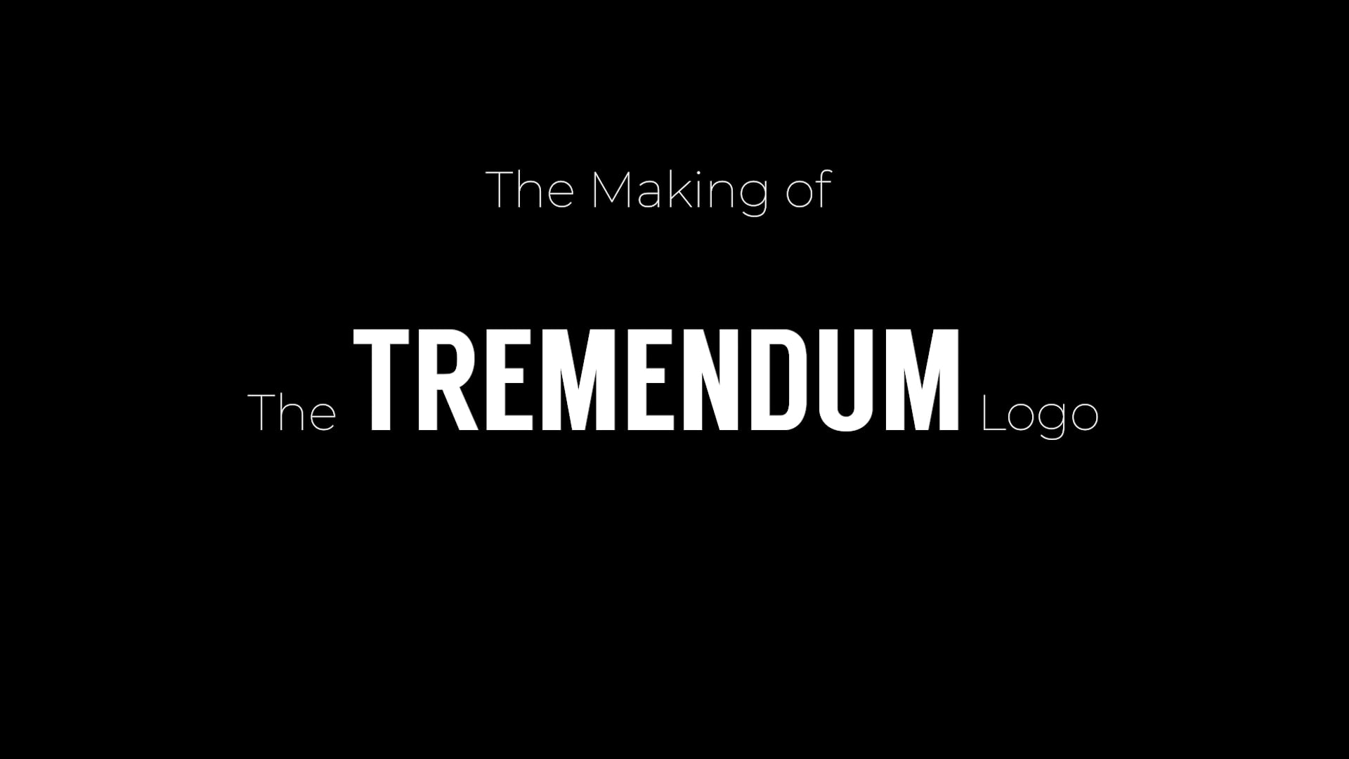 Tremendum Pictures Logo | The Making of