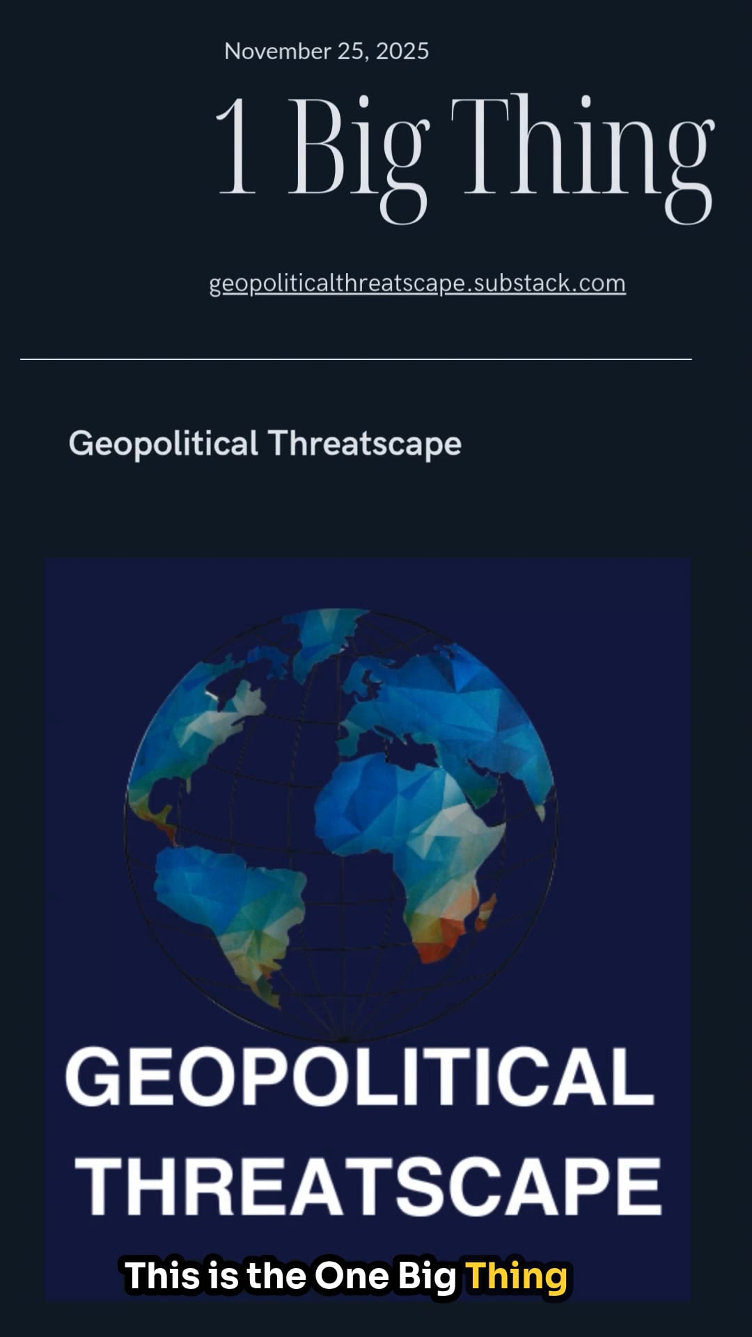 Geopolitical Threatscape-1 Big Thing-11-25-2025