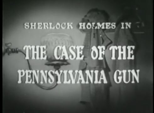 Sherlock Holmes - S1.E03 - The Case of the Pennsylvania Gun