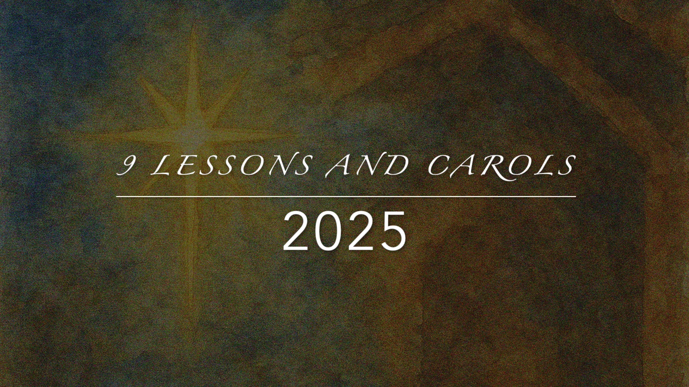 9 Lessons and Carols