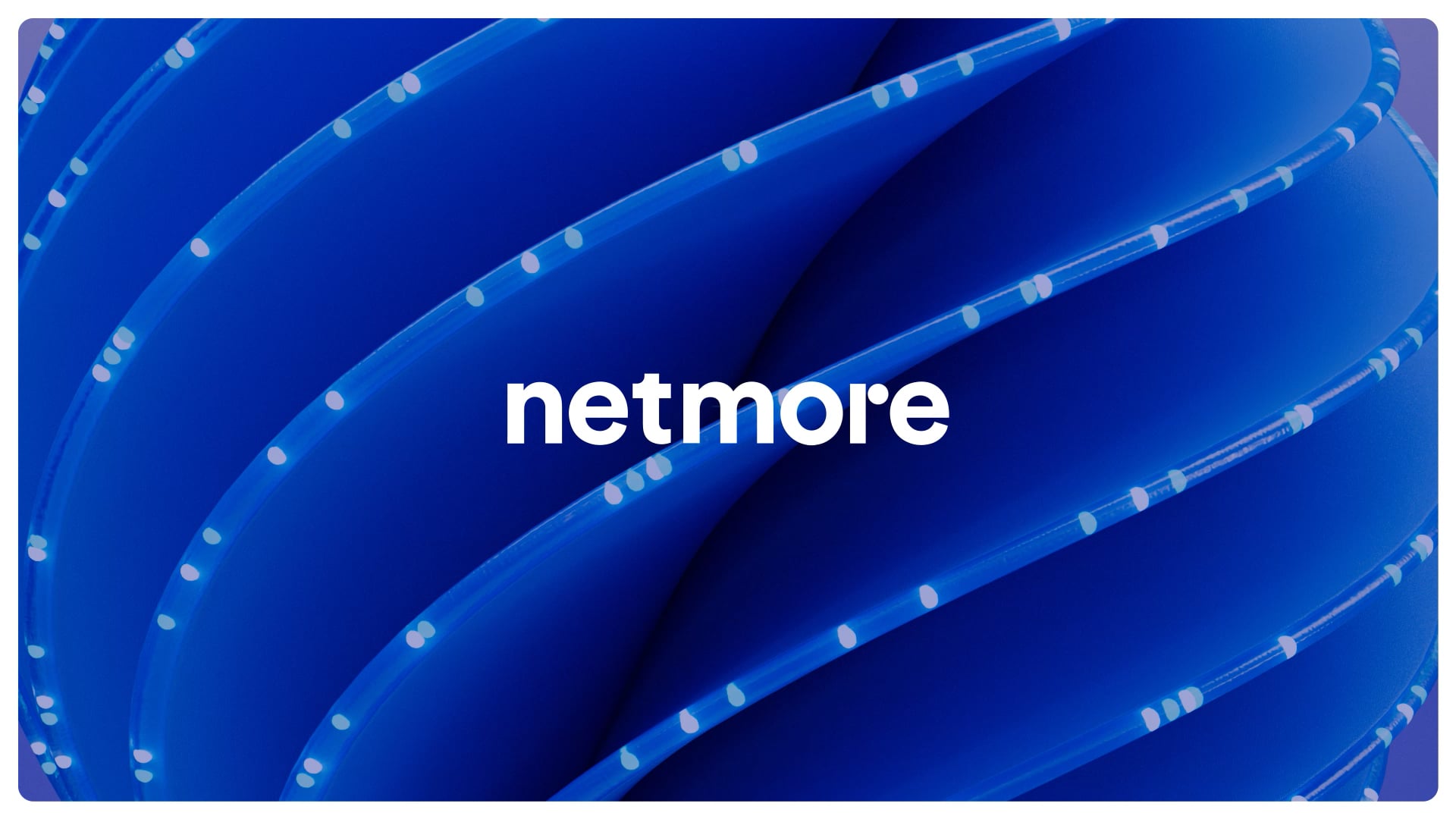 Netmore Intro