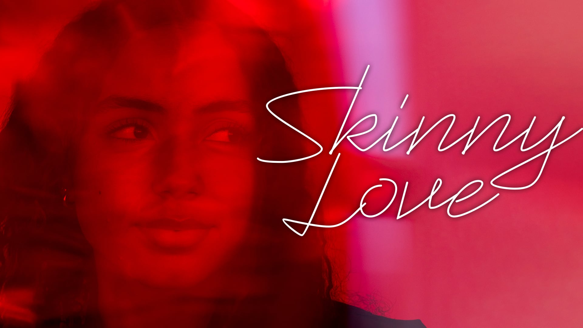 Watch Skinny Love Online | Vimeo On Demand on Vimeo