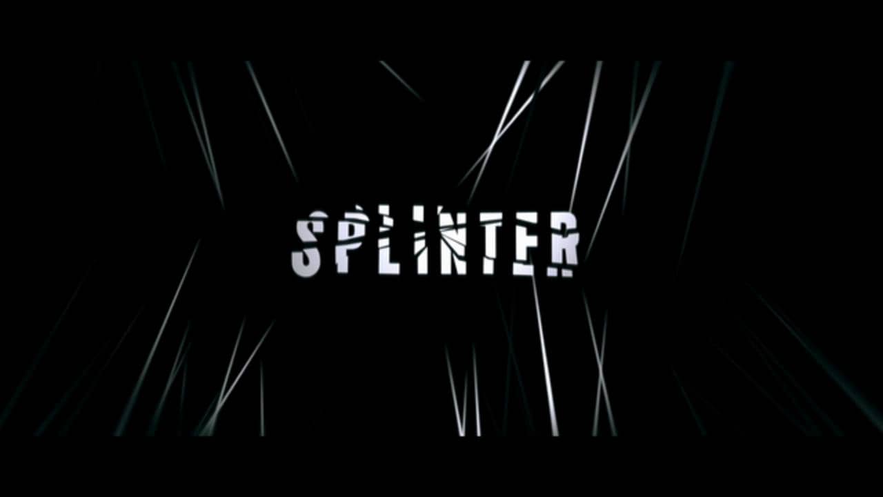 "Splinter" Trailer on Vimeo