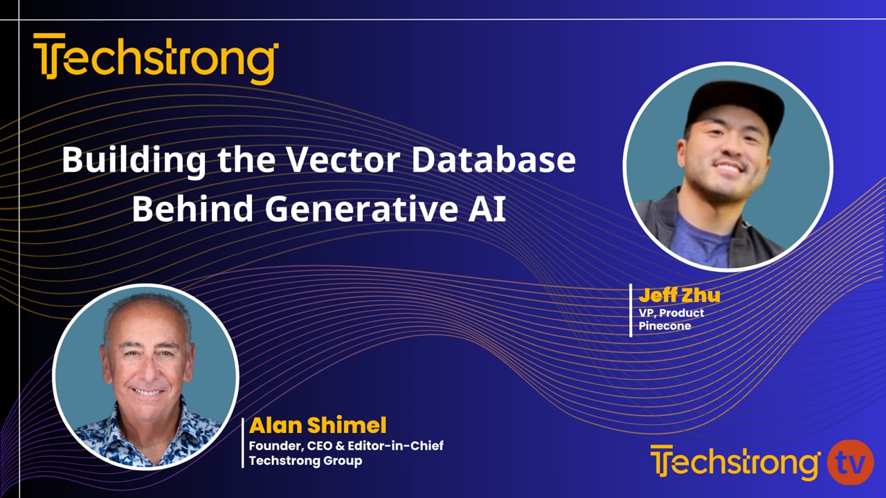 Building the Vector Database Behind Generative AI - Techstrong TV