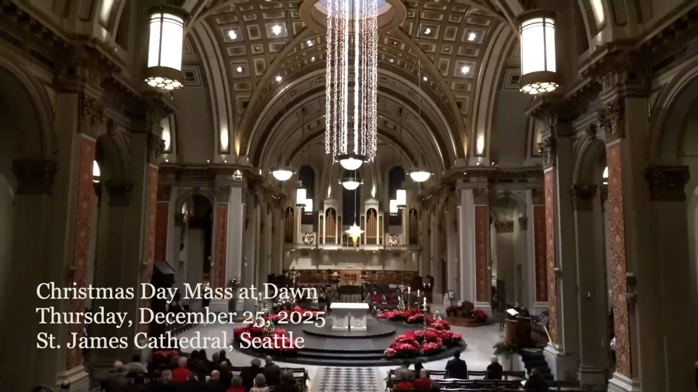 Catholic Christmas 8:00am Mass at St. James Cathedral, Seattle