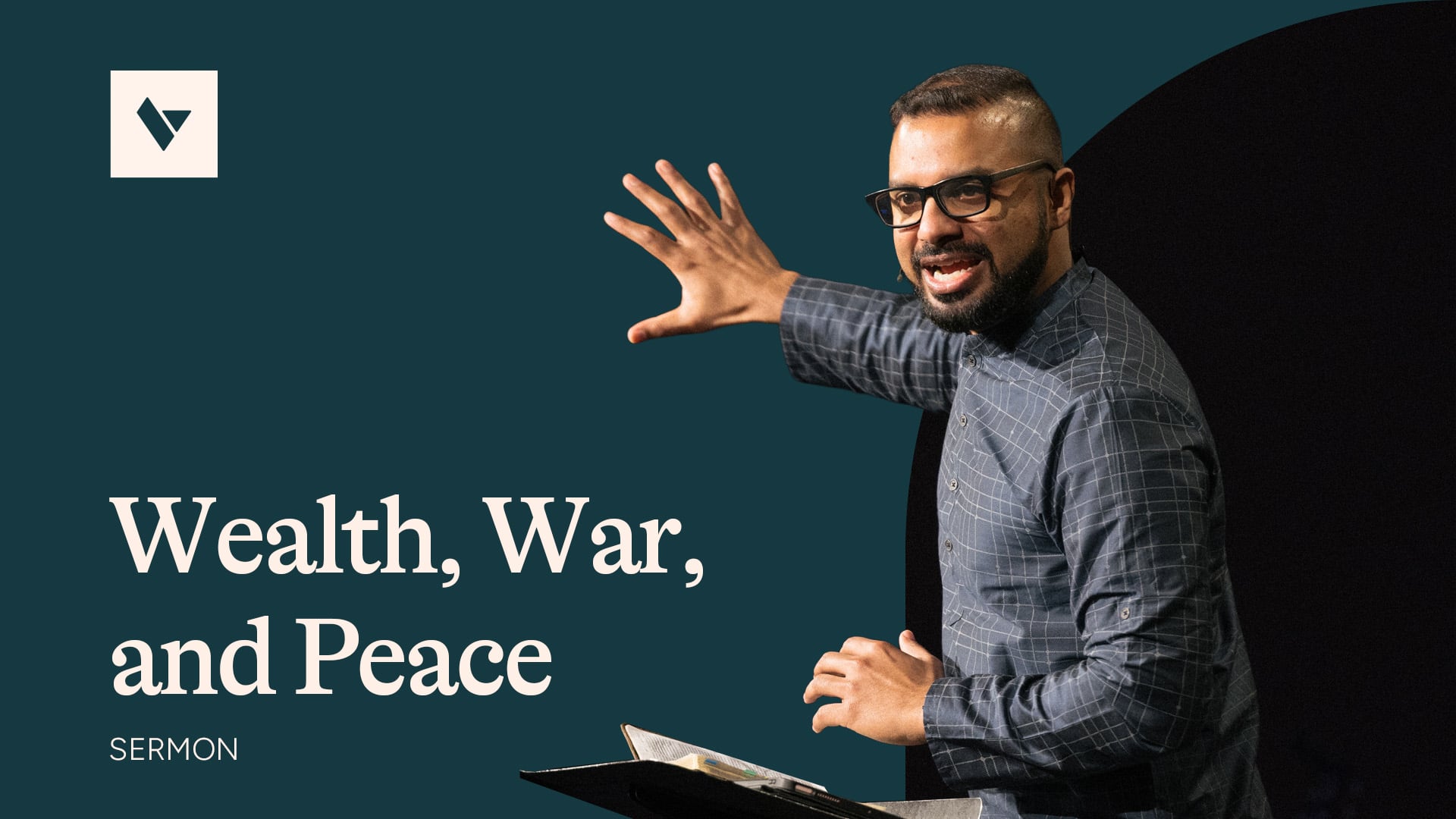 Wealth, War, and Peace | The Village Church | The Village Church