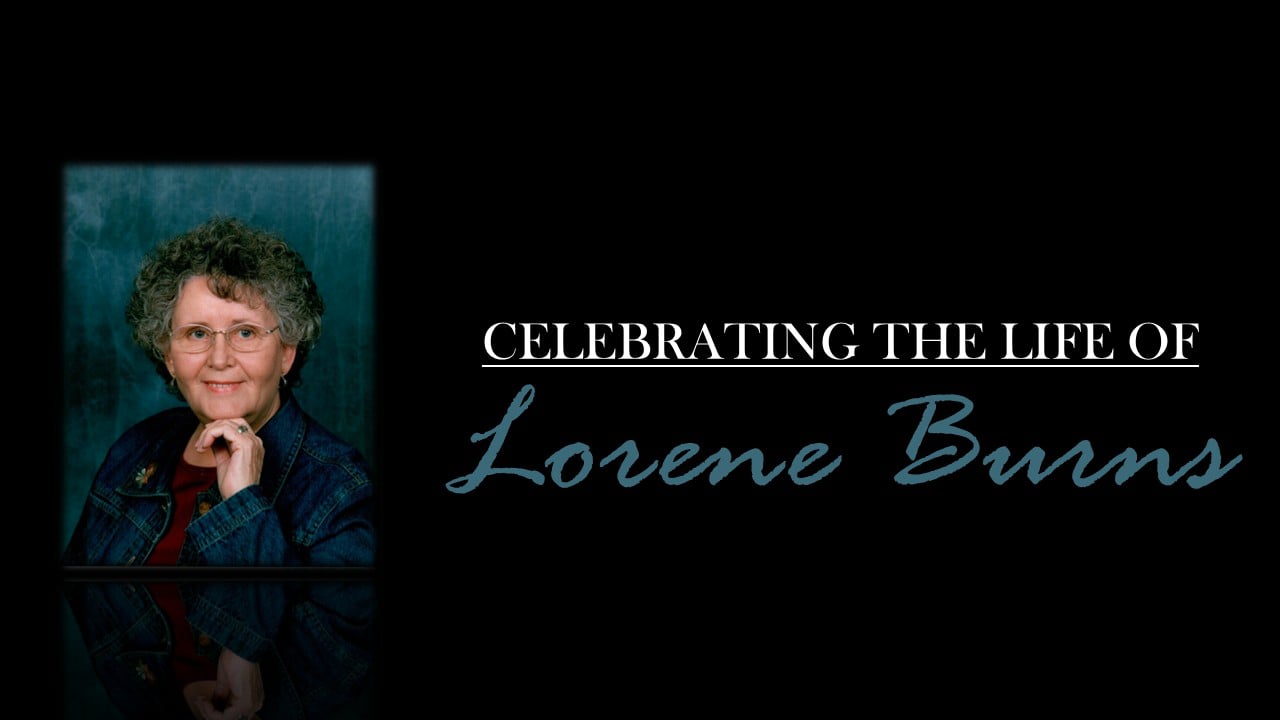 Celebrating the Life of Lorene Burns