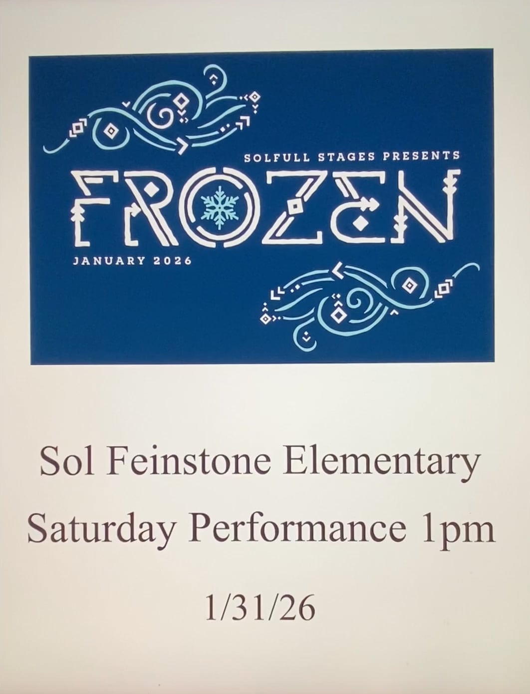 Watch "Frozen, Jr." Sol Feinstone Elementary 1/31/26 Saturday 1 pm ...
