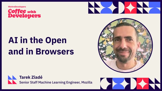 Tarek Ziadé - AI in the Open and in Browsers - Tarek Ziadé
