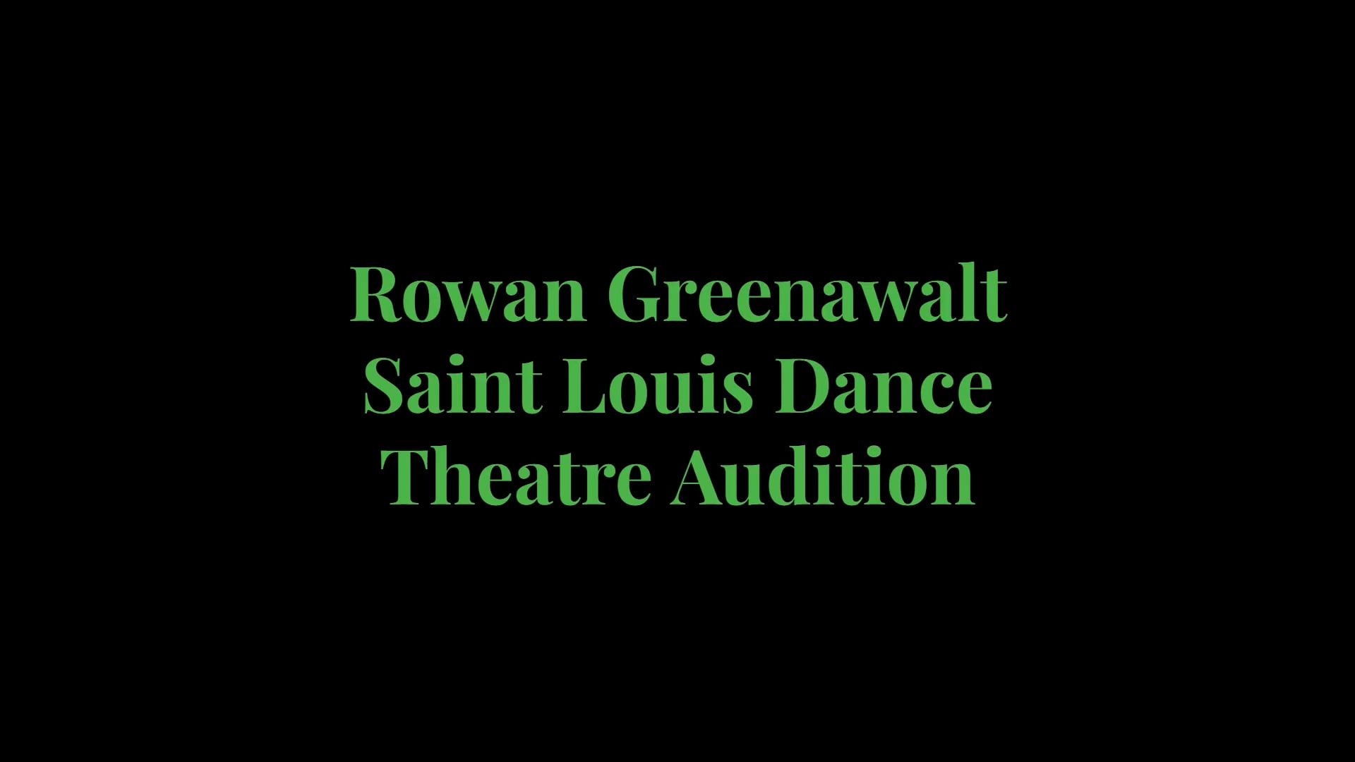Rowan Greenawalt Saint Louis Dance Theatre Audition