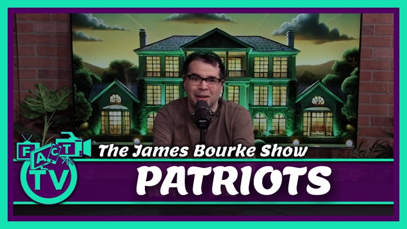 The James Bourke Show: Patriots | FACT TV | Falls Area Community TV