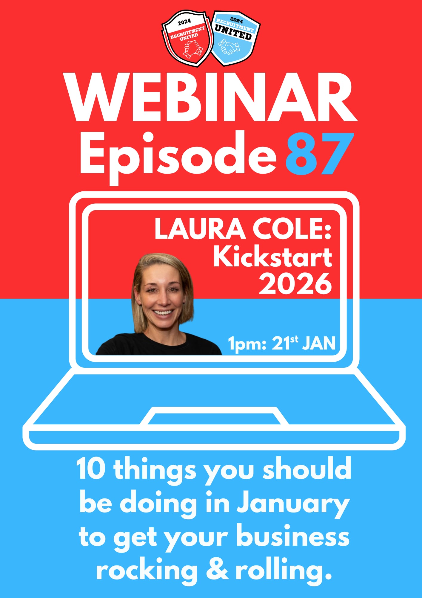 RECRUITMENT UNITED EP 87: LAURA COLE: KICKSTART 2026!
