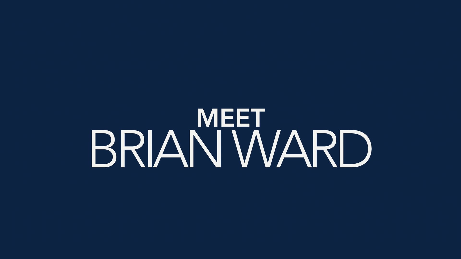 Meet Brian Ward | Videos & Movies on Vimeo