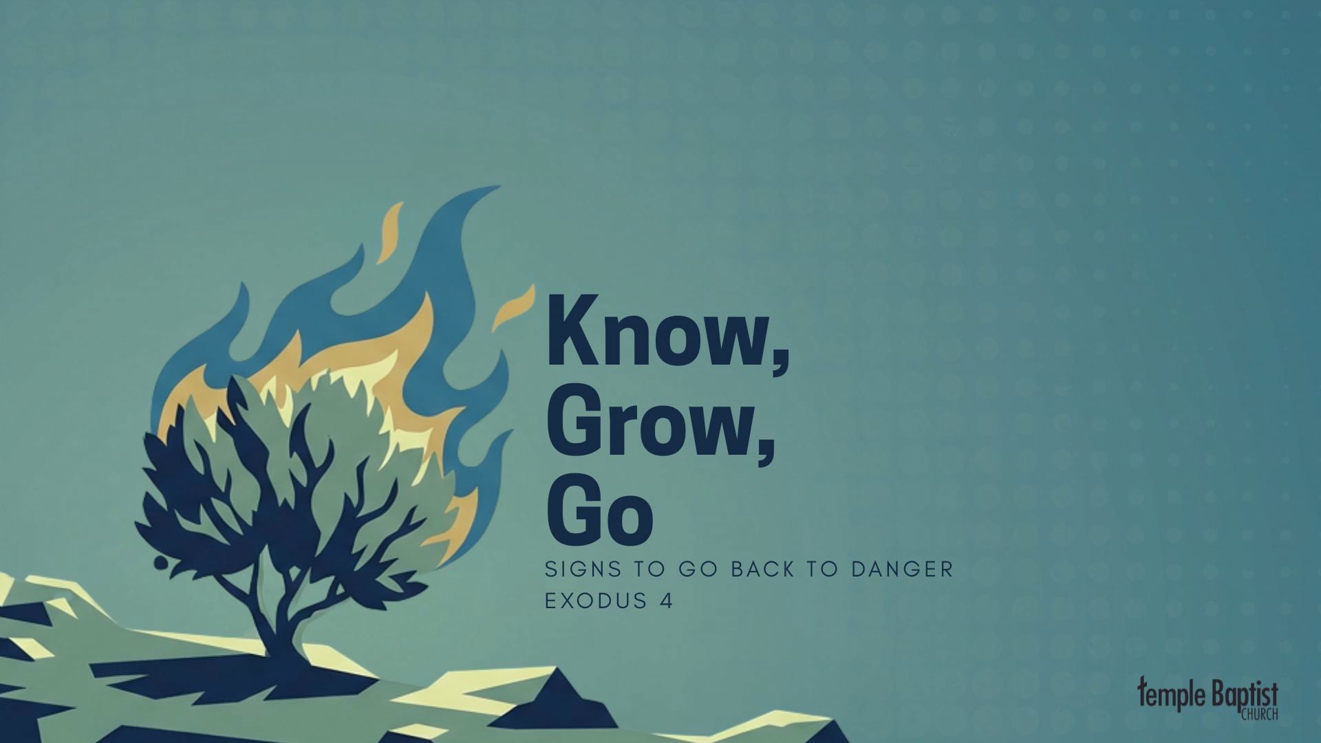 Know - GO - GROW: A Study in Exodus - Signs To Go Back To Danger ...