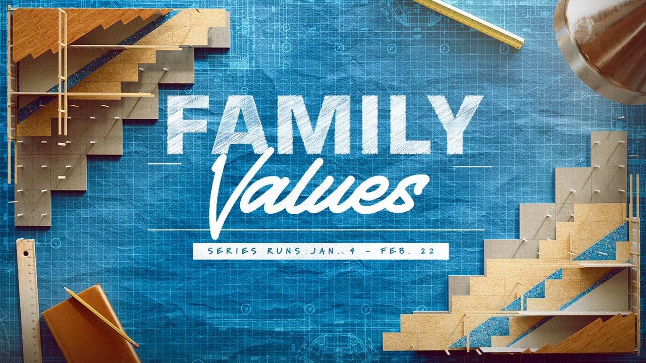 Family Values (Part 6)