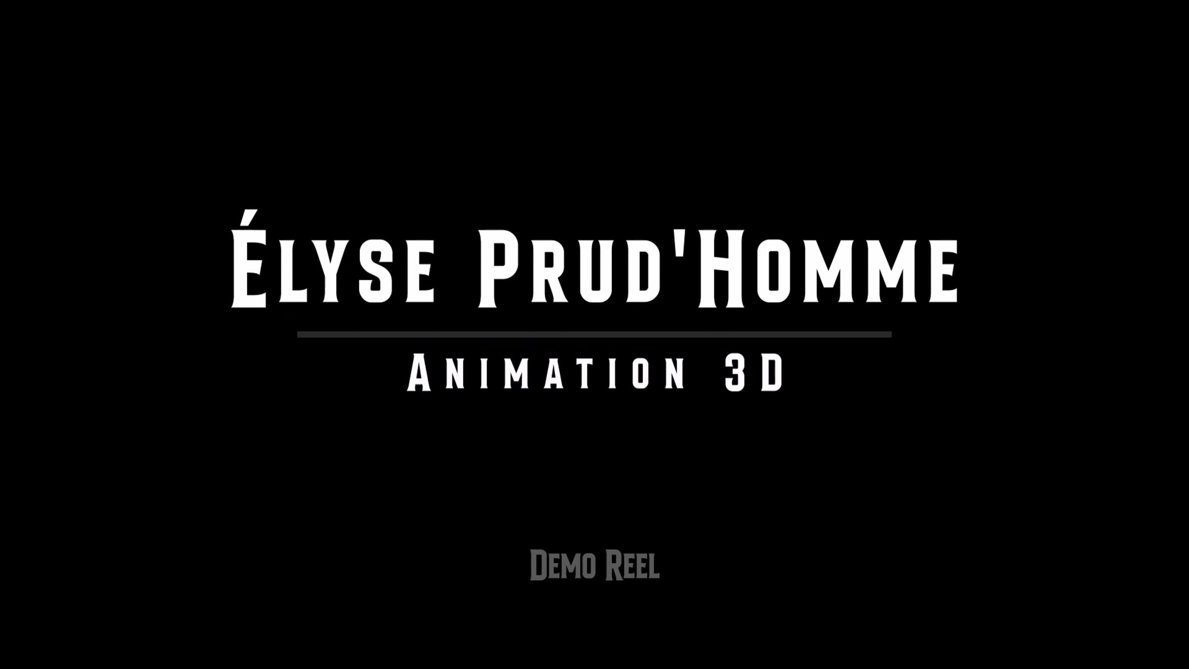 Demo Reel - Animation 3D - Élyse Prud'Homme | Videos & Movies on Vimeo