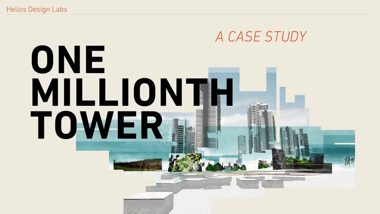 One Millionth Tower Case Study