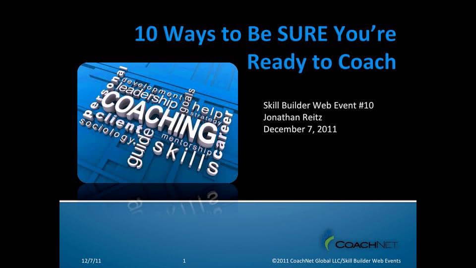 SBWE #10--10 Ways to Make Sure You're Ready to Coach on Vimeo