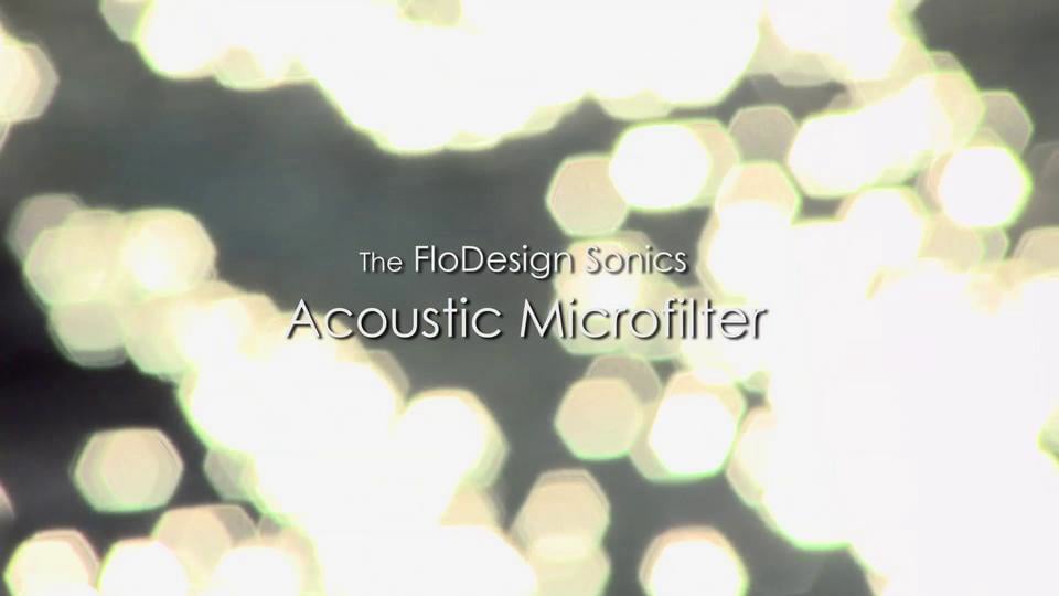 The FloDesign Sonics Acoustic Microfilter on Vimeo