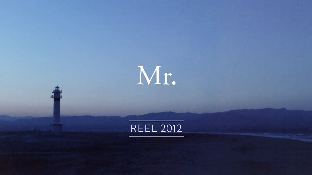 Mr. Reel (extended version) on Vimeo