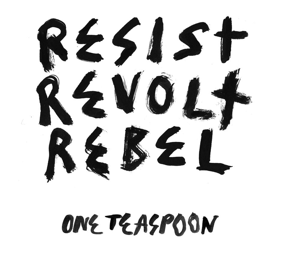 RESIST. REVOLT. REBEL