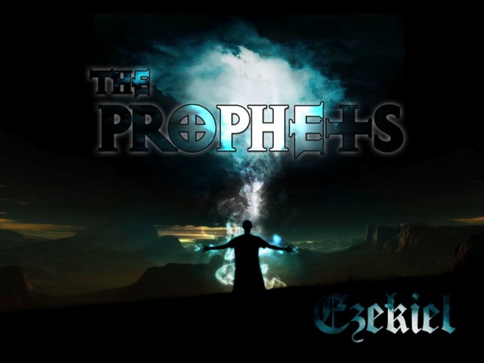 The Prophets: Ezekiel Part 1 on Vimeo