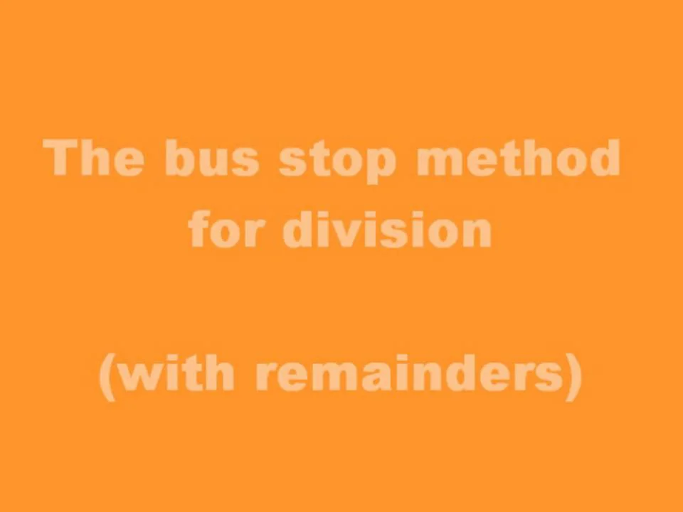 Division using the bus stop method with a remainder on Vimeo