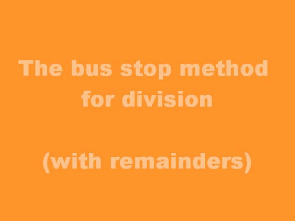 Division using the bus stop method with a remainder on Vimeo