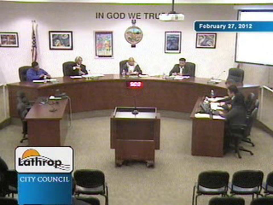 City of Lathrop City Council Meeting - February 27 2012 on Vimeo
