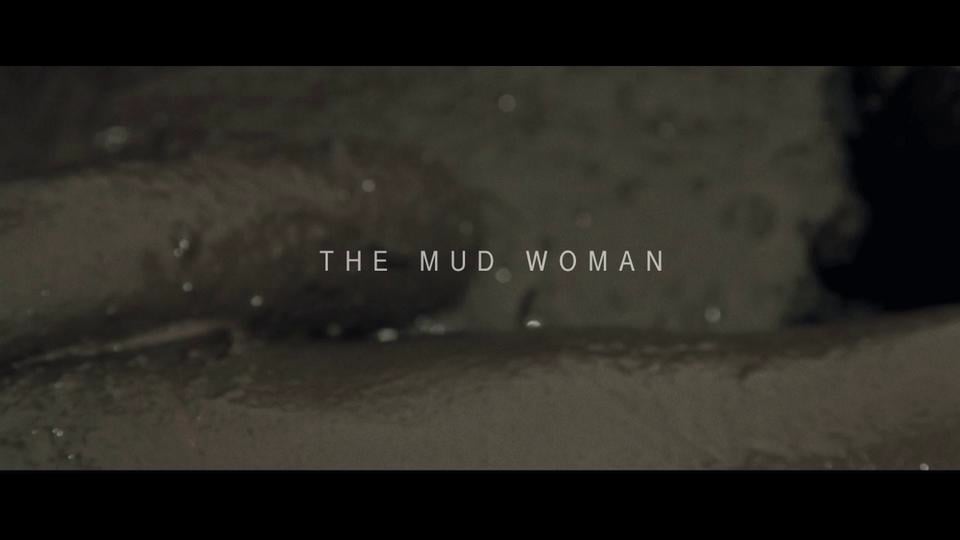 THE MUD WOMAN teaser on Vimeo