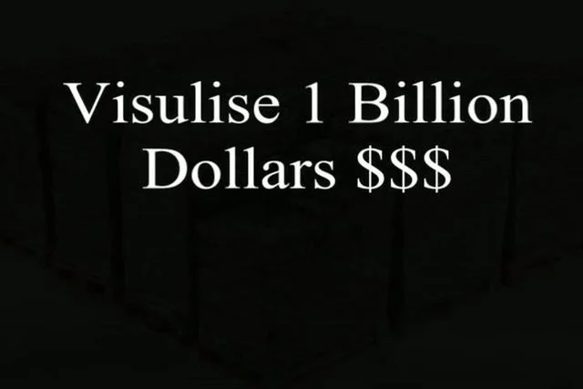 Visualize 1 Billion Dollars - Law of Attraction on Vimeo