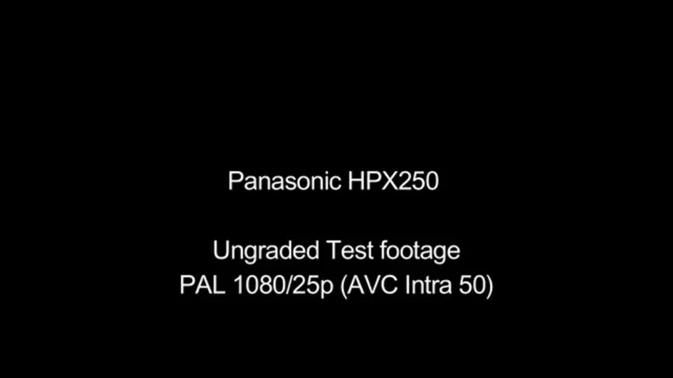 Panasonic HPX250 Test