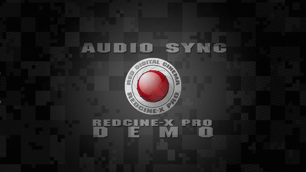 REDCINE-X PRO: Audio Sync on Vimeo